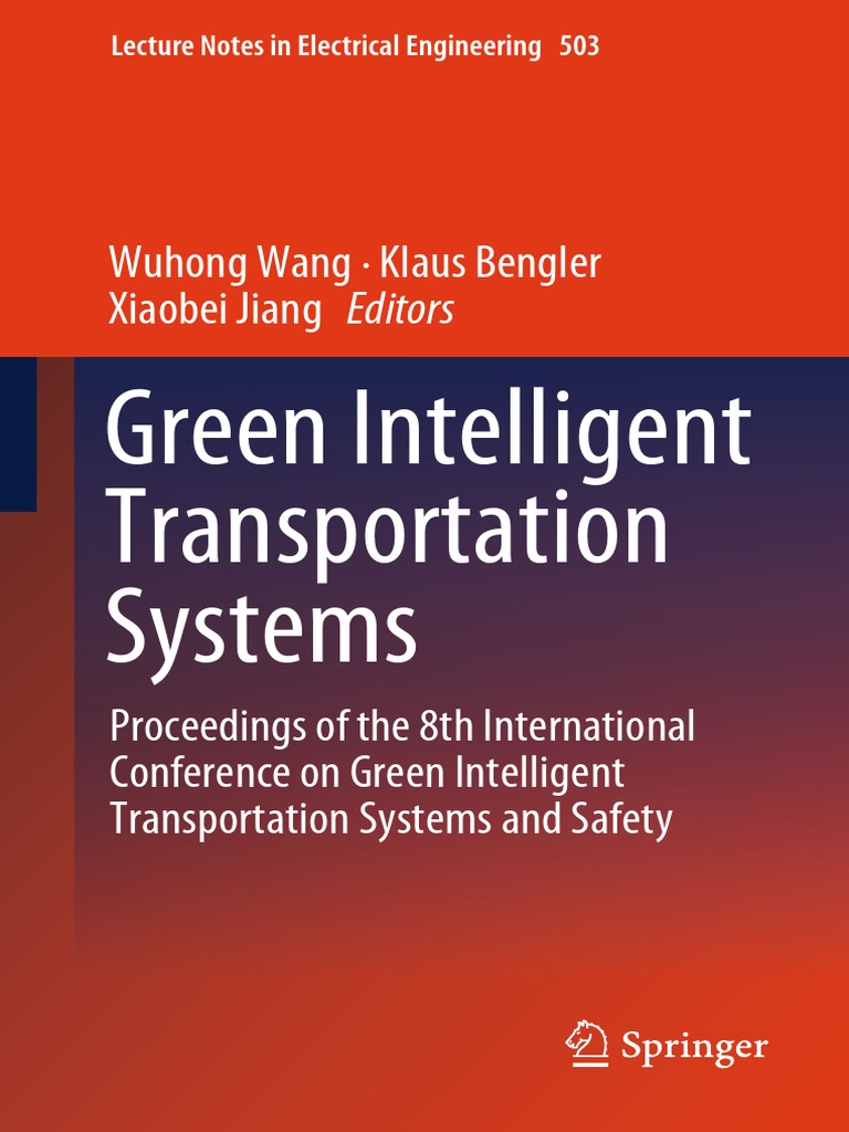 Green Intelligent Transportation Systems: Wuhong Wang Klaus Bengler ...