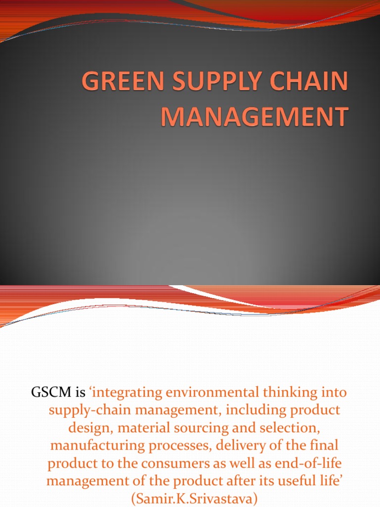 Green SCM | Download Free PDF | Supply Chain Management | Life Cycle ...