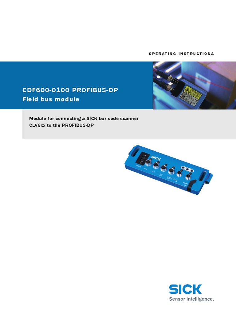 CDF600-0100 PROFIBUS-DP Field Bus Module: Module For Connecting A SICK ...