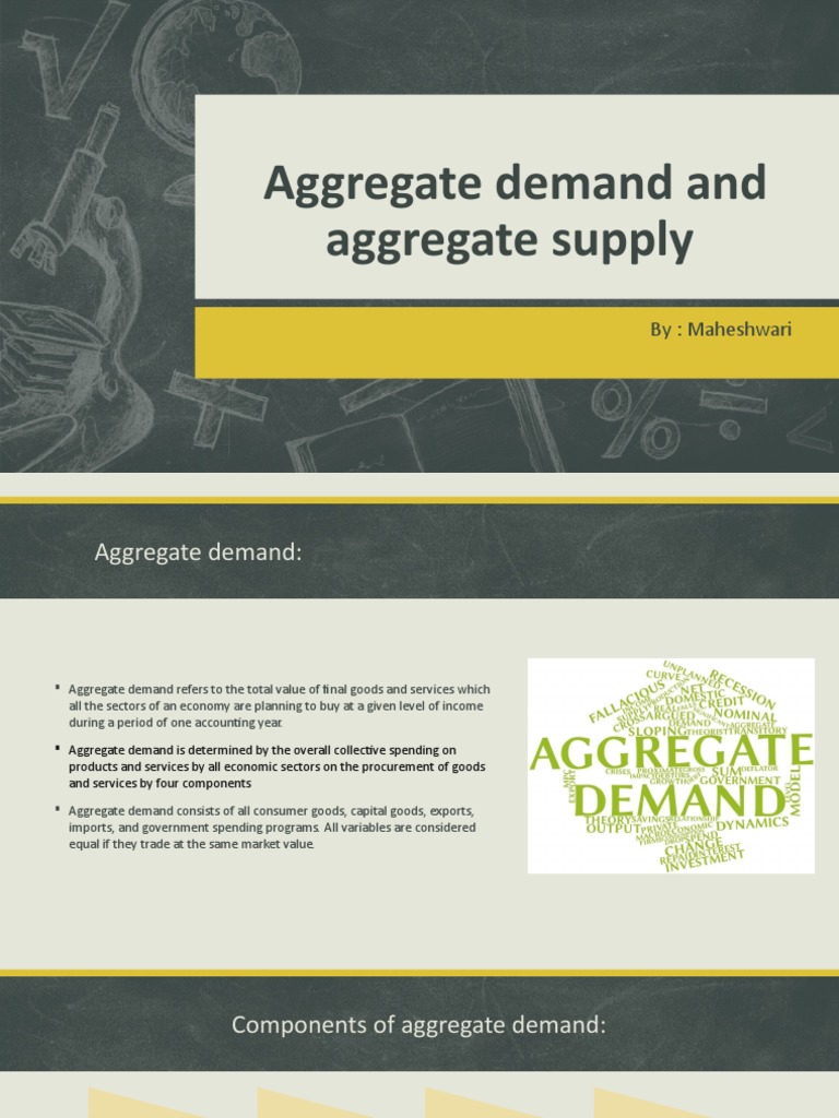 Aggregate Demand and Aggregate Supply | PDF | Consumption (Economics) | Aggregate Demand