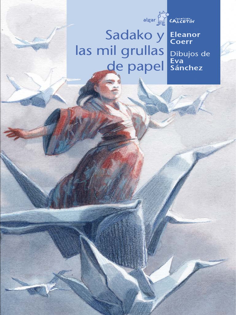 Sadako y Las Mil Grullas de Papel | PDF