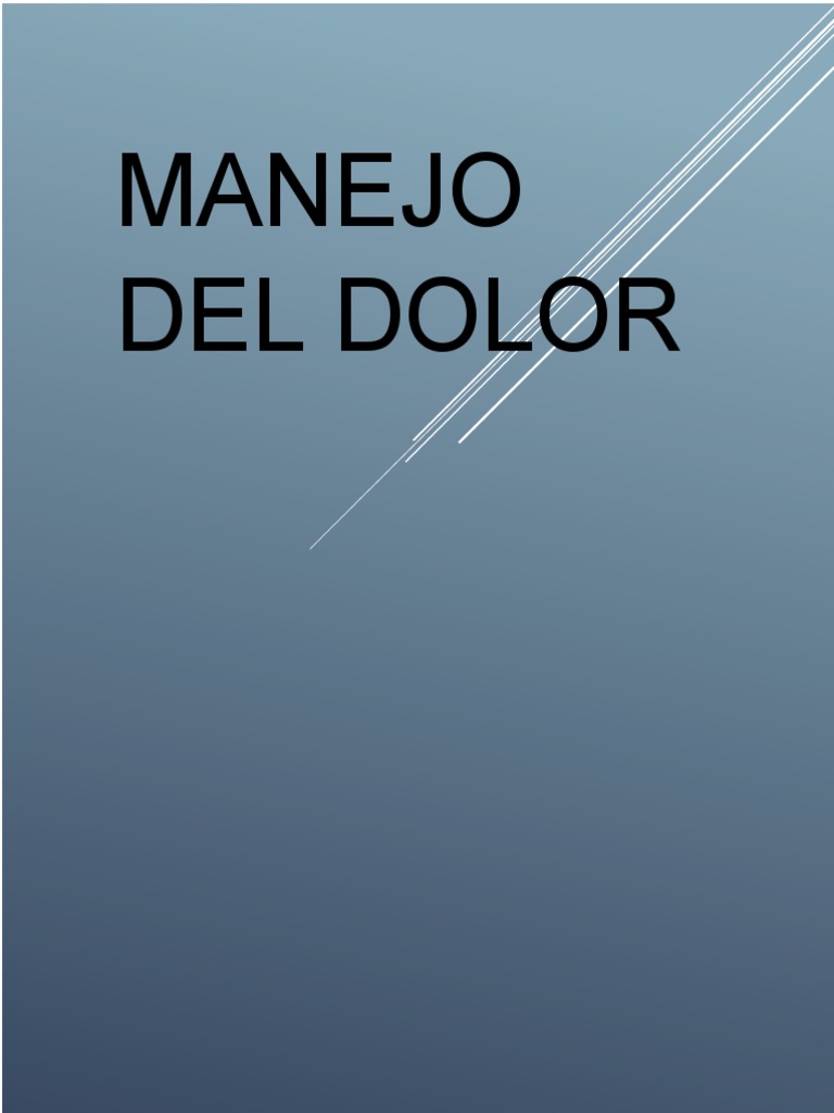 Manejo Del Dolor | PDF | Dolor | Medicamentos con receta