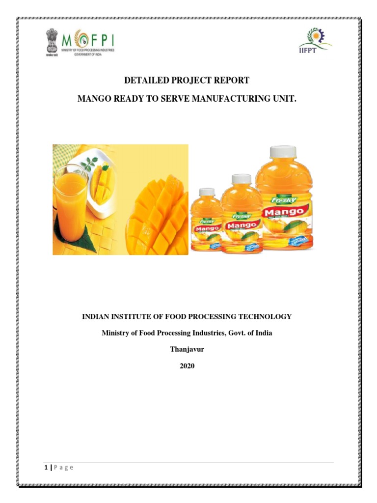Detailed Project Report Mango Ready To Serve Manufacturing Unit | PDF | Mango | Vitamin