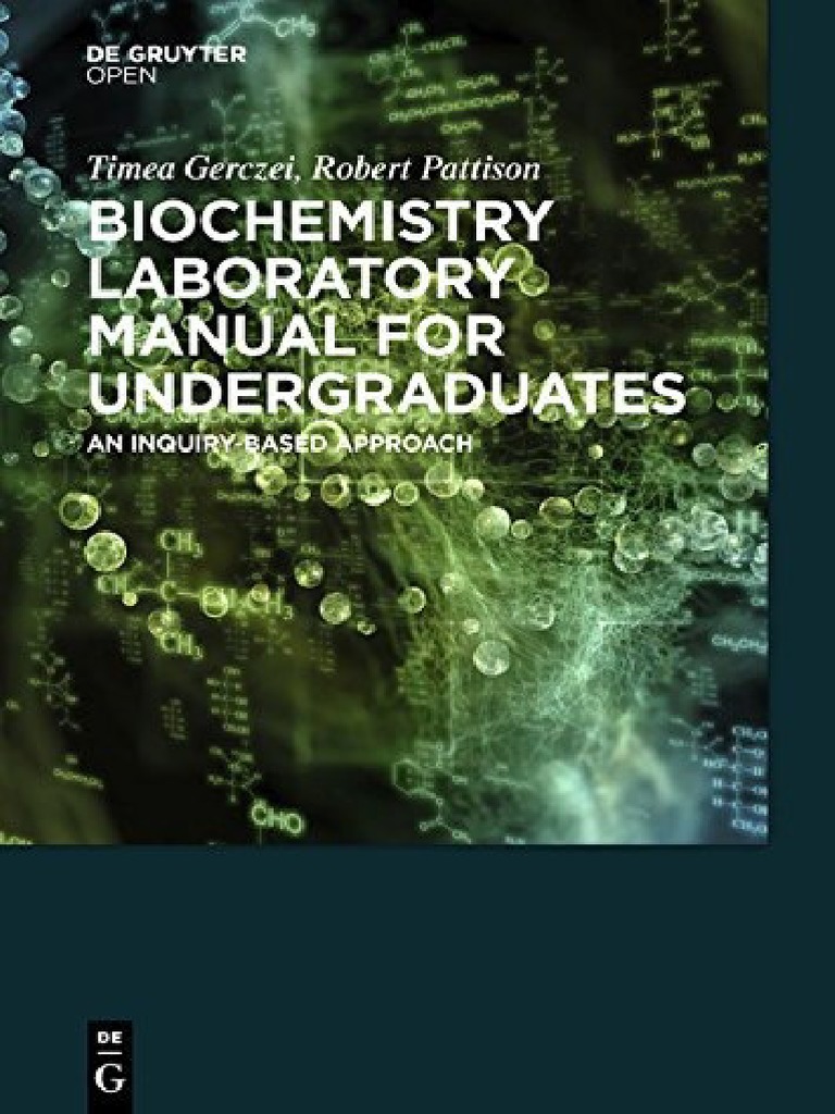 Biochemistry Laboratory Manual For Undergraduates - An Inquiry-Based ...