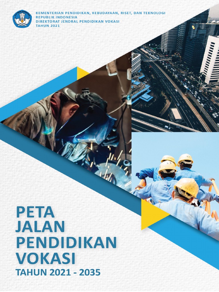 Peta Jalan Pendidikan Vokasi 2021-2035 Final-Peta Layout 06102021 | PDF