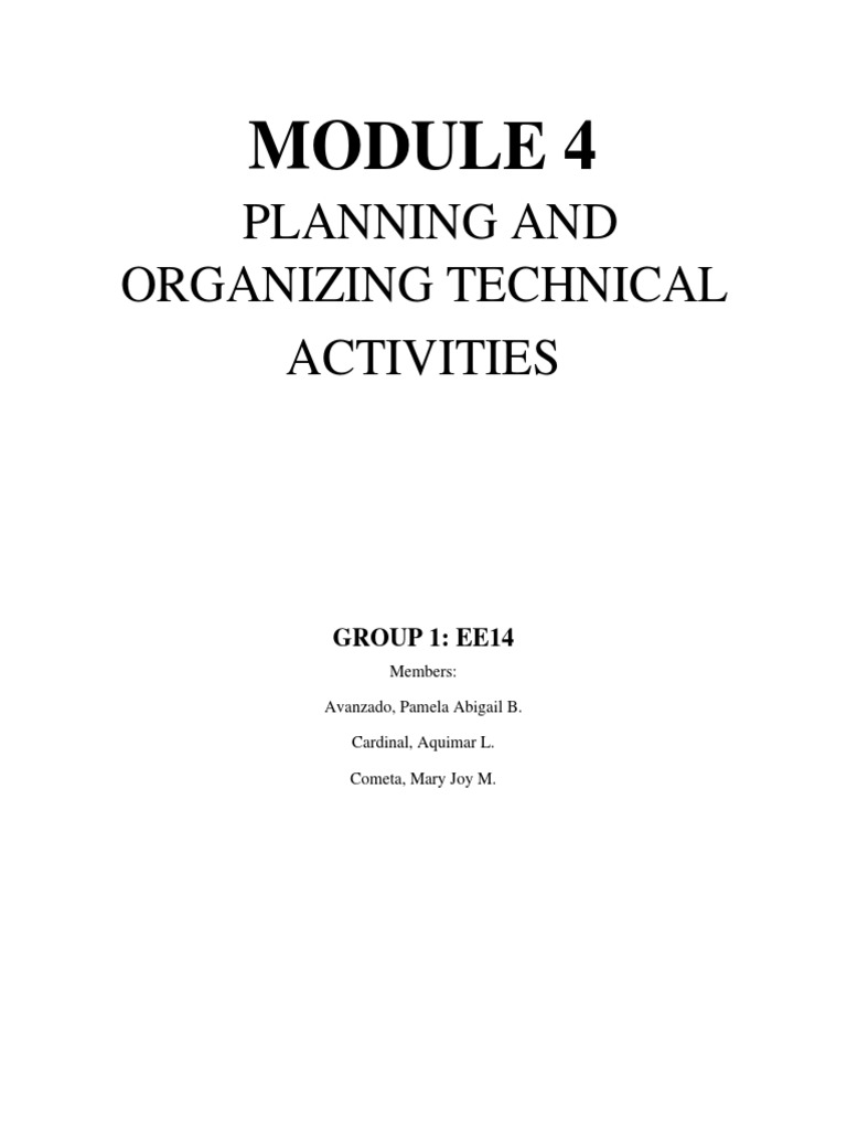 Group 1 Module 4 - Planning and Organizing Techinical Activities | PDF | Organizational ...