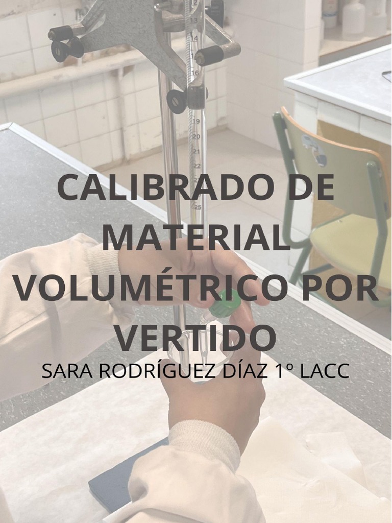 Calibrado de Material Volumétrico Por Vertido. Sara Rodríguez Díaz ...