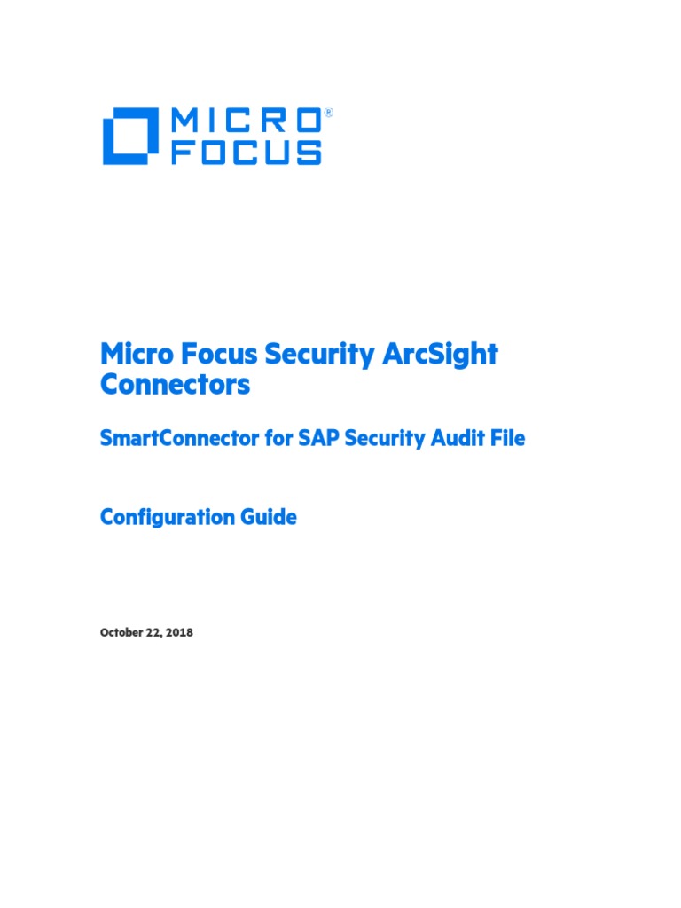 Micro Focus Security Arcsight Connectors: Smartconnector For Sap Security Audit File ...