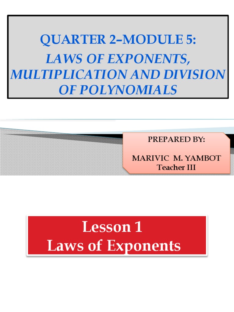 Module 5 Laws of Exponents Multiplication and Division of Polynomials ...