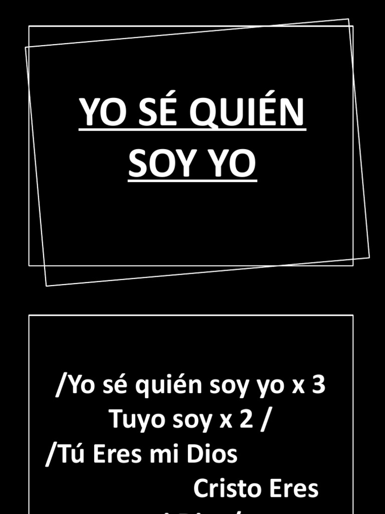 Yo Sé Quién Soy Yo | PDF