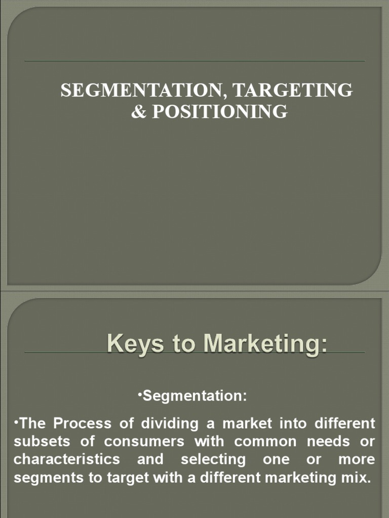 Segmentation, Targeting & Positioning | PDF | Market Segmentation | Marketing