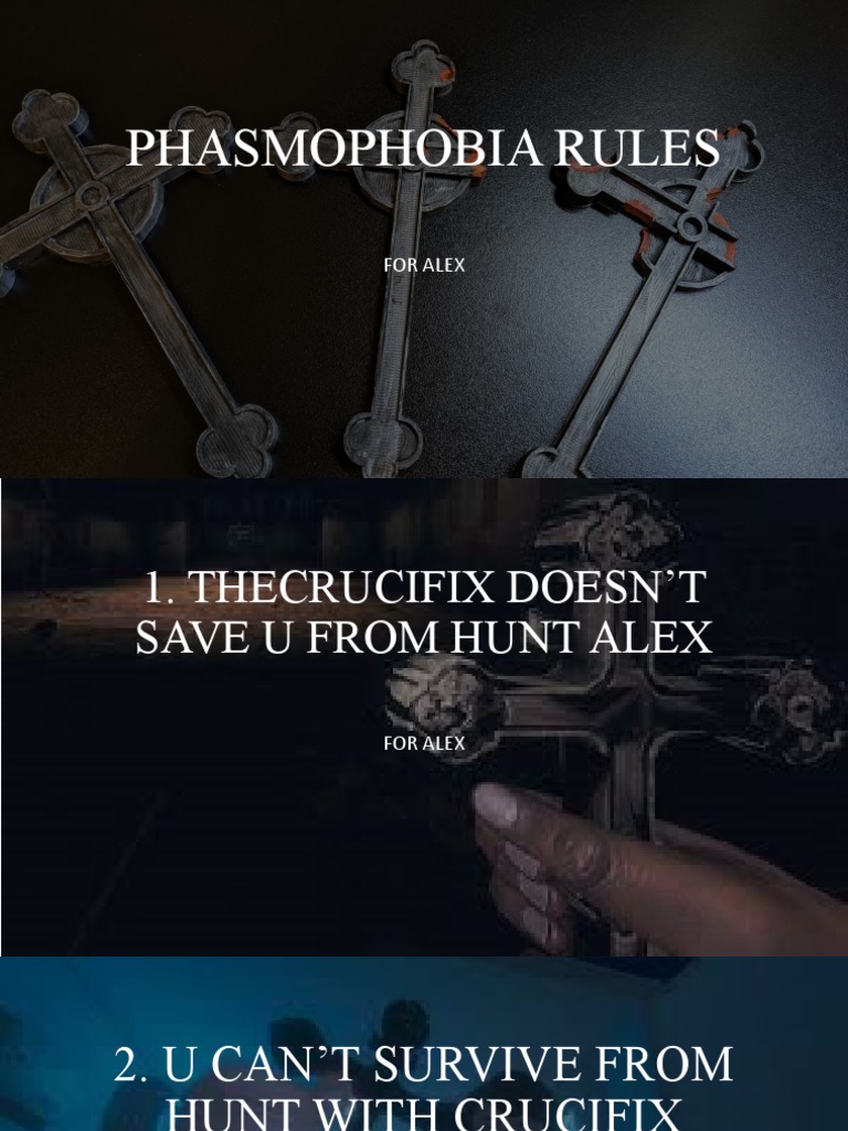 Phasmophobia Crucifix Rules for Alex | PDF