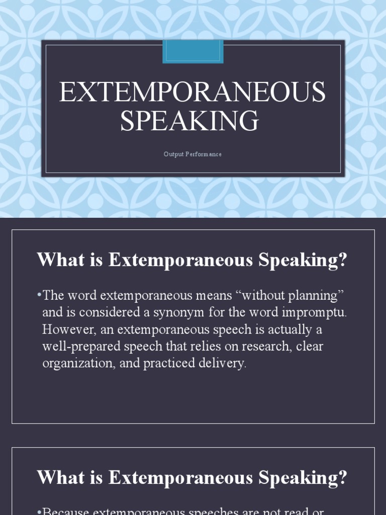 Extemporaneous Speaking: Output Performance | PDF | Communication ...