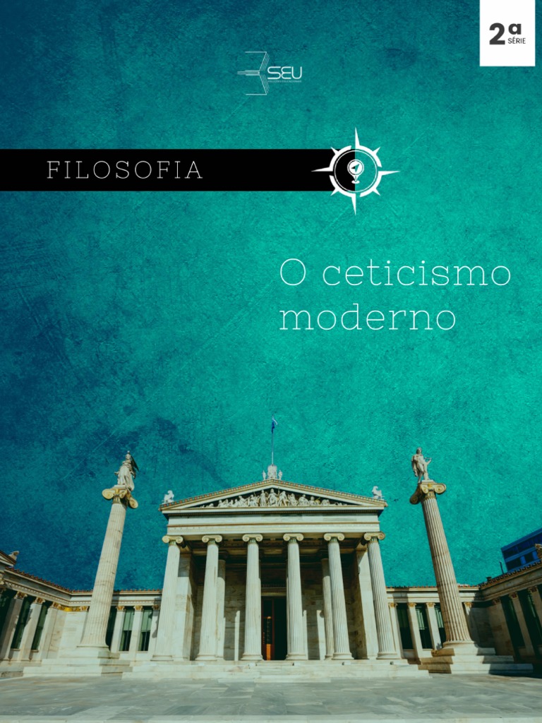 CAPÍTULO 9 - FIL - 2ºsérie - O Ceticismo Na Modernidade | PDF