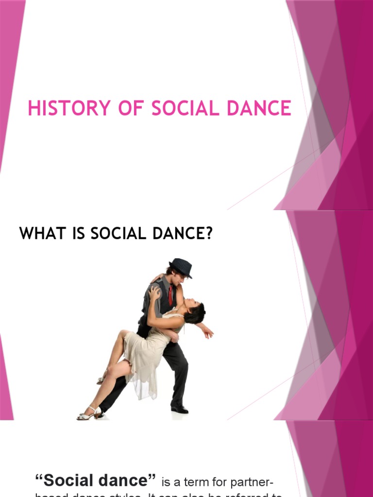 HISTORY OF SOCIAL DANCE | PDF
