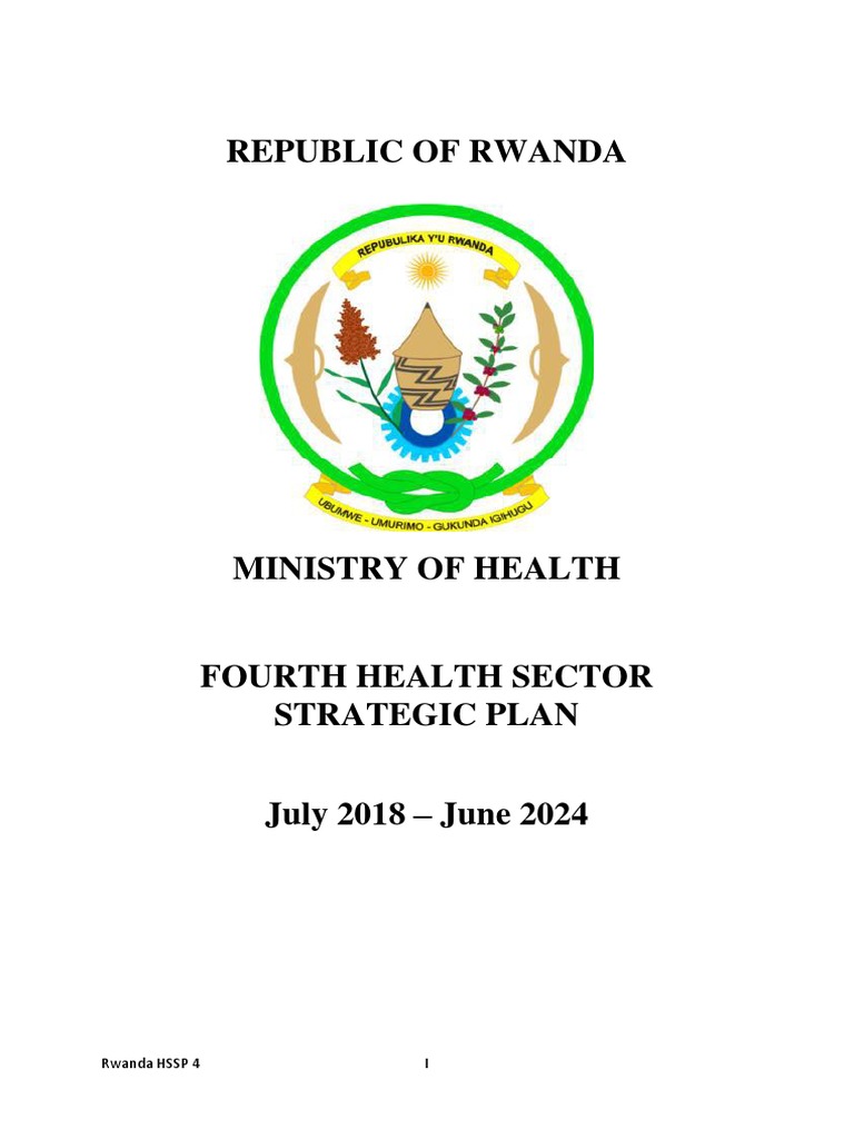 Rwanda - FOURTH HEALTH SECTOR STRATEGIC PLAN 2018-2024 | PDF | Health ...
