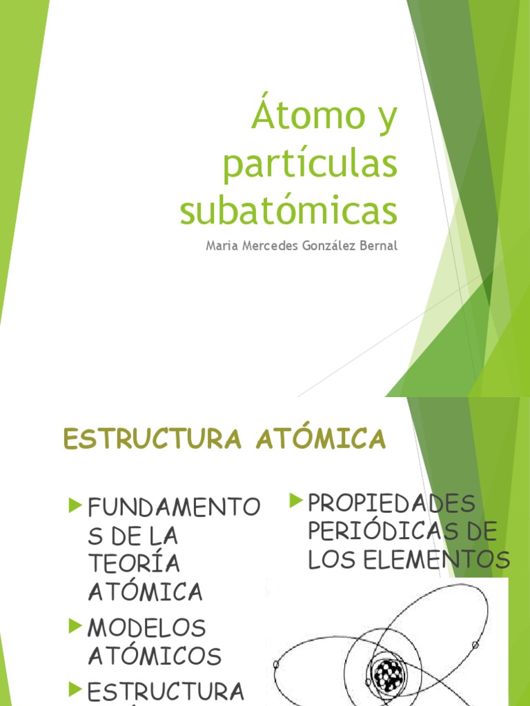 Átomo y Partículas Subatómicas: Maria Mercedes González Bernal | PDF ...
