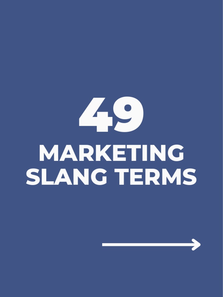 49 Marketing Slang Terms | PDF | Social Media Marketing | Websites