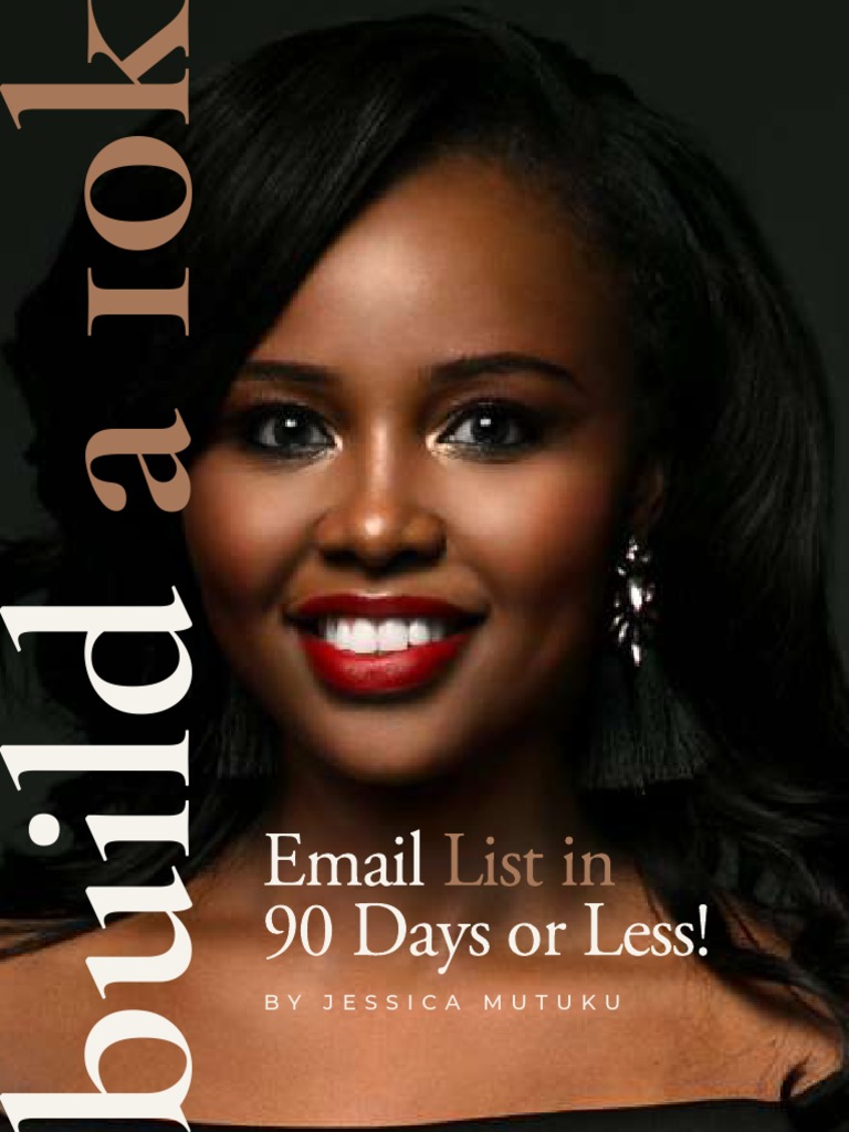 Build A 10K Email List Jessica Mutuku 7 20 20 | PDF | Social Media | Popular Culture & Media Studies