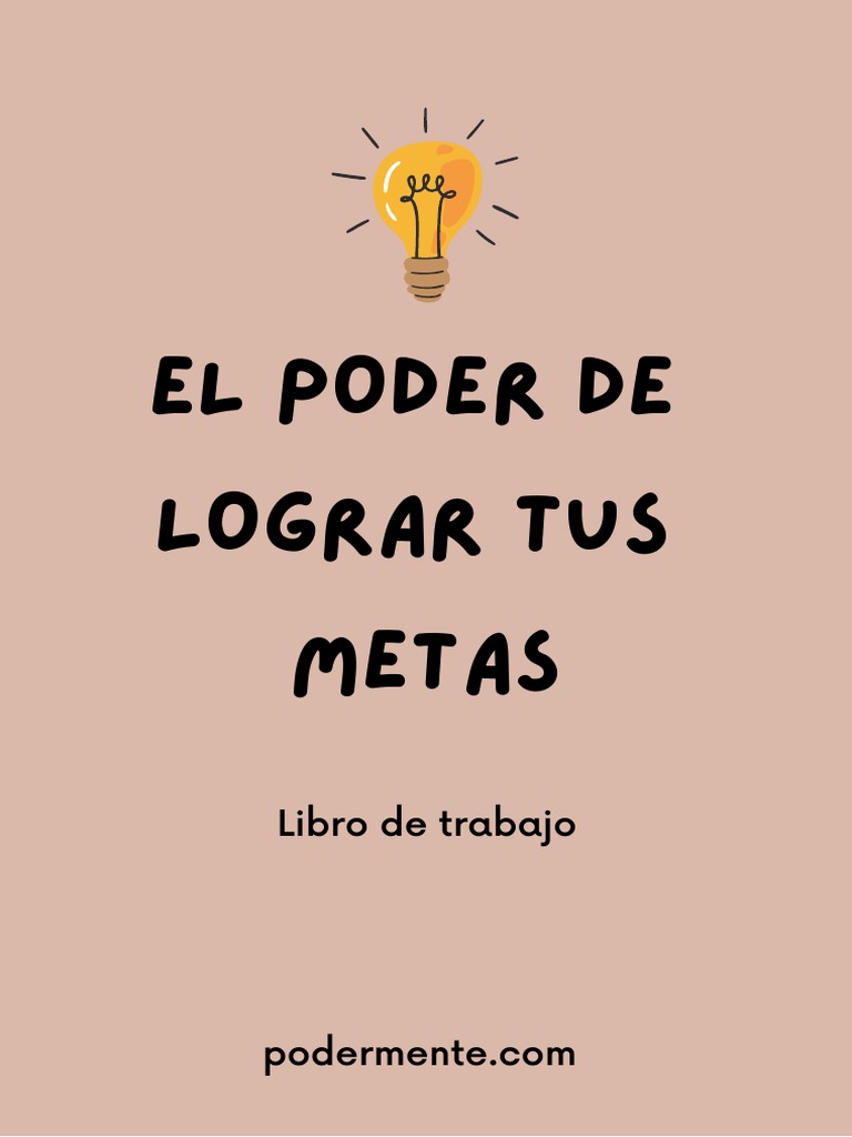 Logra tus metas con enfoque y planificación | PDF