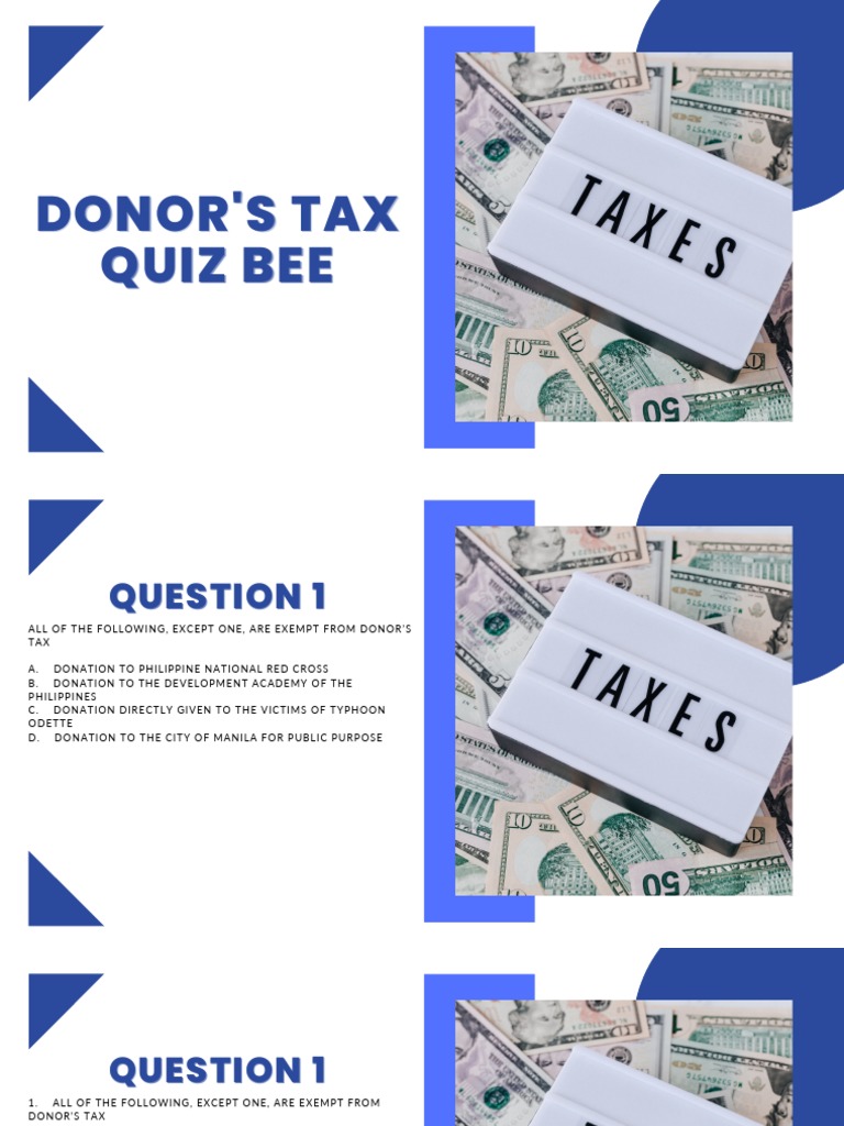 Donor'S Tax Donor'S Tax Donor'S Tax Quiz Bee Quiz Bee Quiz Bee ...