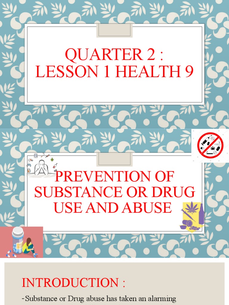 Quarter 2 Lesson 1 Health 9 | PDF | Substance Abuse | Substance Use Disorder