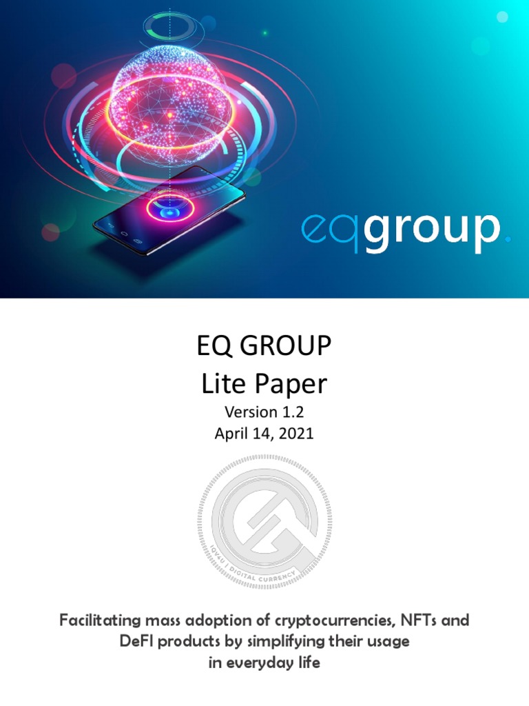 Eq Group Lite Paper | Download Free PDF | Cryptocurrency | Entrepreneurship