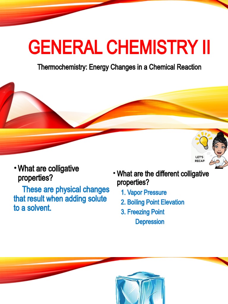 General Chemistry Ii: Thermochemistry: Energy Changes in A Chemical ...