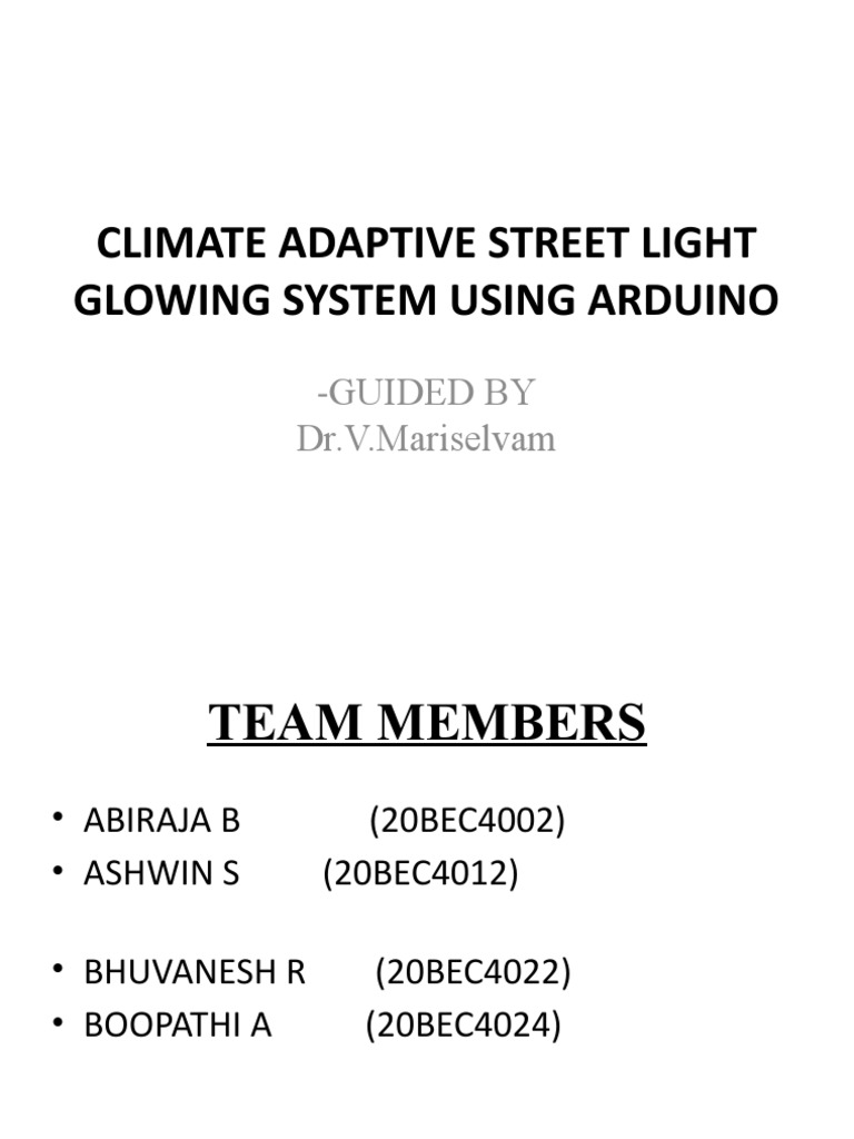 Climate Adaptive Street Light Glowing System Using Arduino | PDF ...