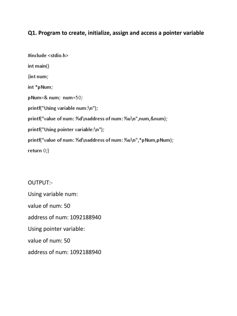 Q1 Program To Create Initialize Assign And Access A Pointer Variable Pdf Pointer