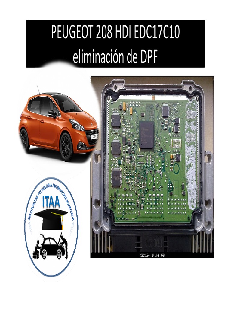 PEUGEOT 208 HDI EDC17C10 Eliminación de DPF ITAA | PDF