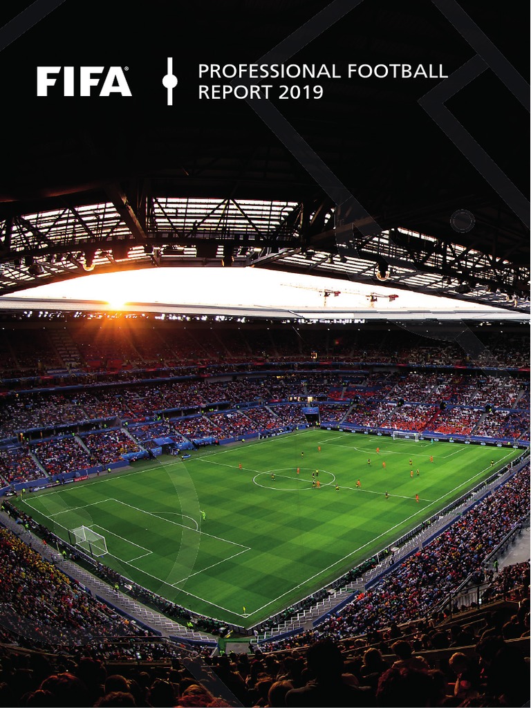 FIFA Professional Football Report 2019 | PDF | Sports | Association ...