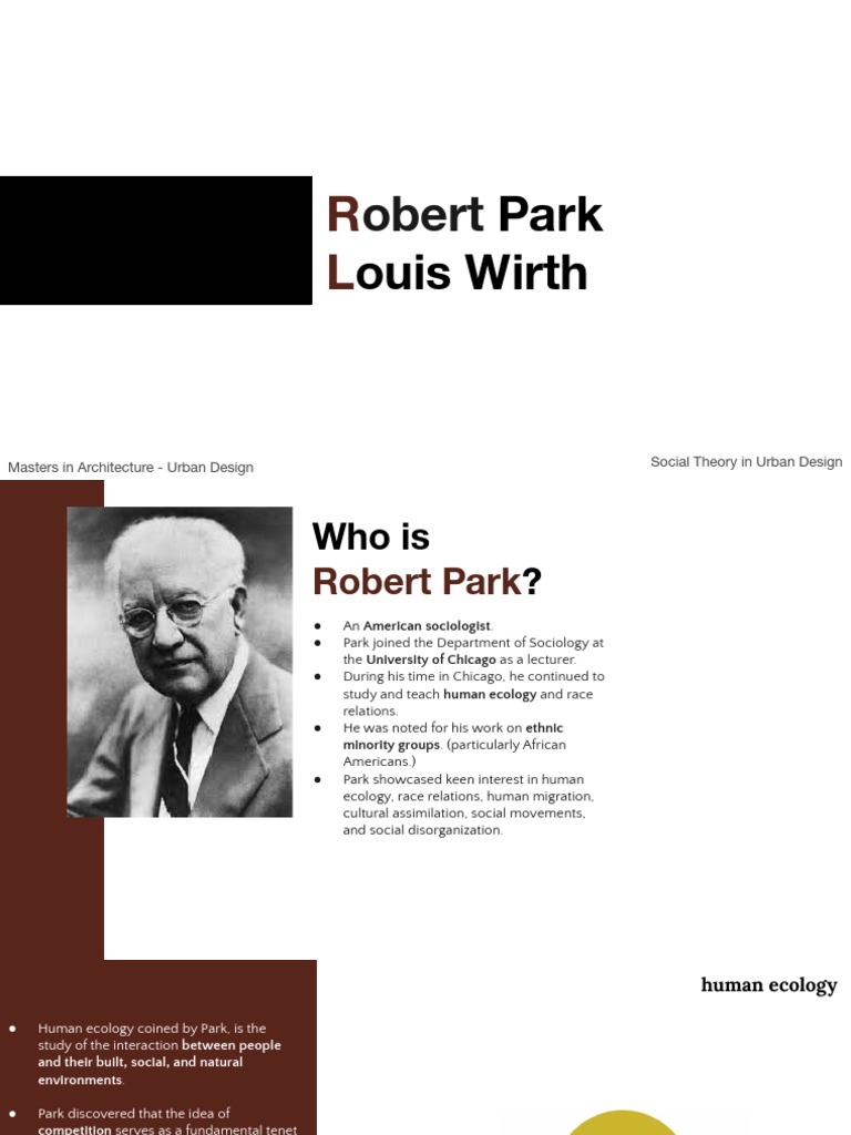 Stud - Contemporary Theories (Robert Park - Louis Wirth) - Kaavya Sridhar | PDF | Sociology ...