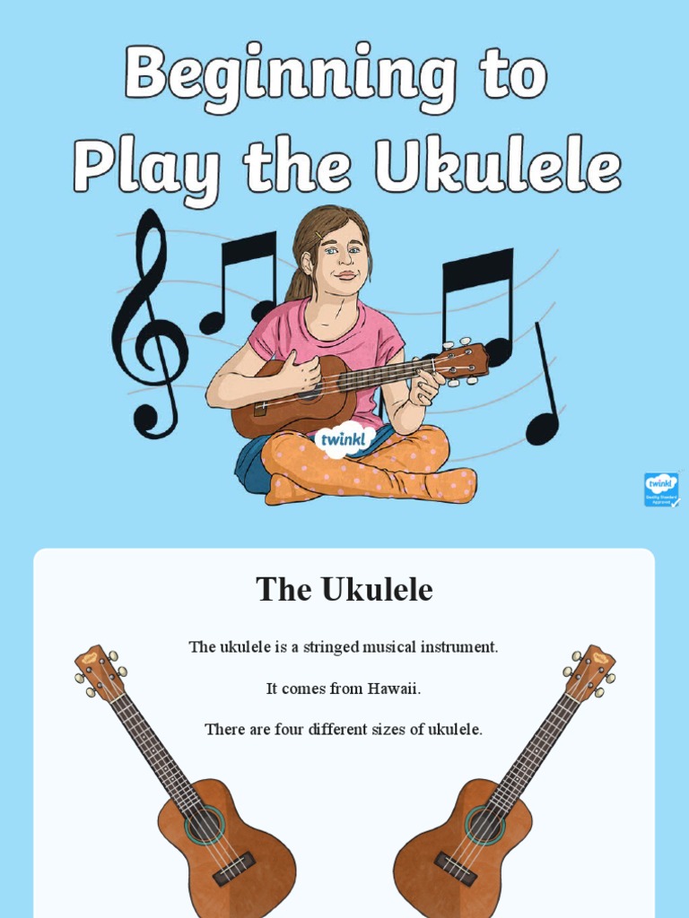t2 Mu 134 Beginning To Play The Ukulele Powerpoint English - Ver - 3 | PDF | String Instruments ...