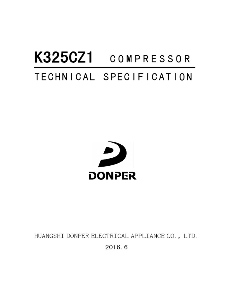 Compressor Technicalspecification: Huangshi Donper Electrical Appliance ...