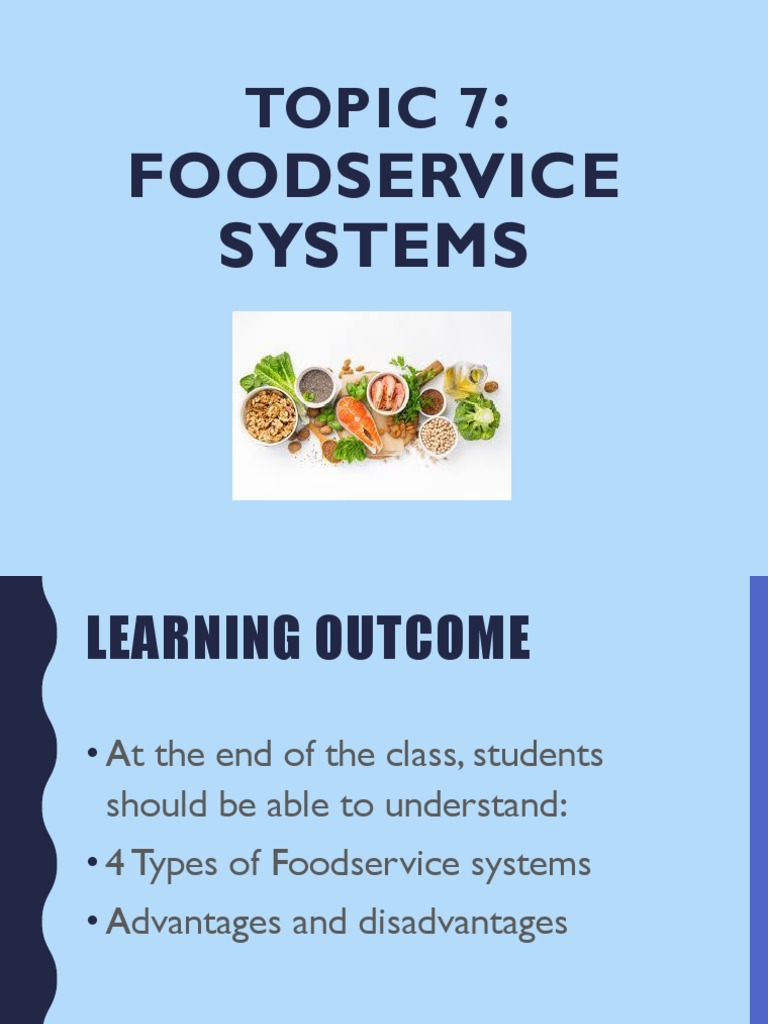 Topic 7 - Foodservice Systems | PDF | Technology & Engineering