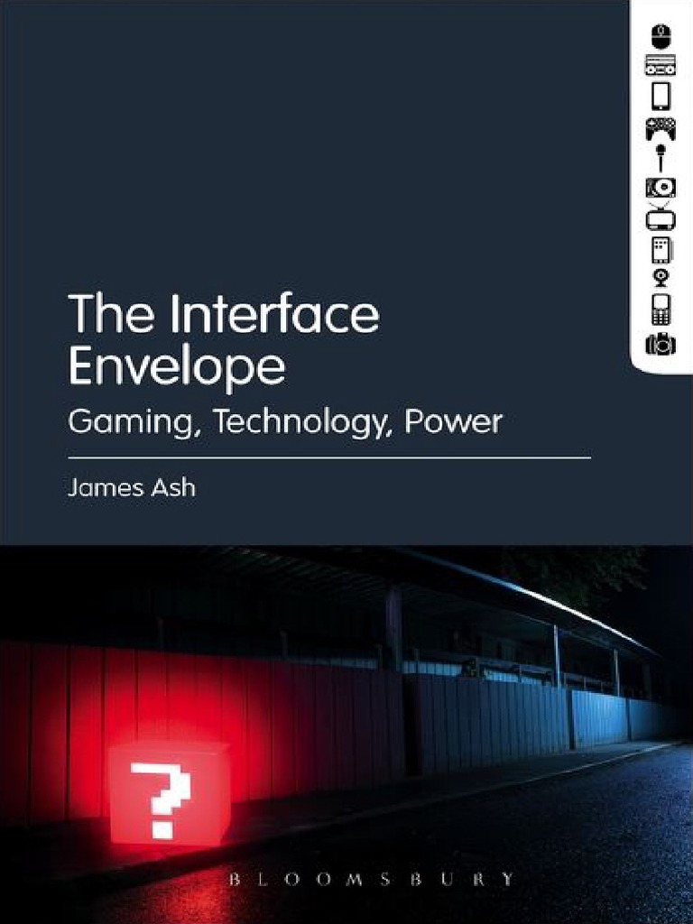 The Interface Envelope - Gaming, Technology, Power | PDF ...
