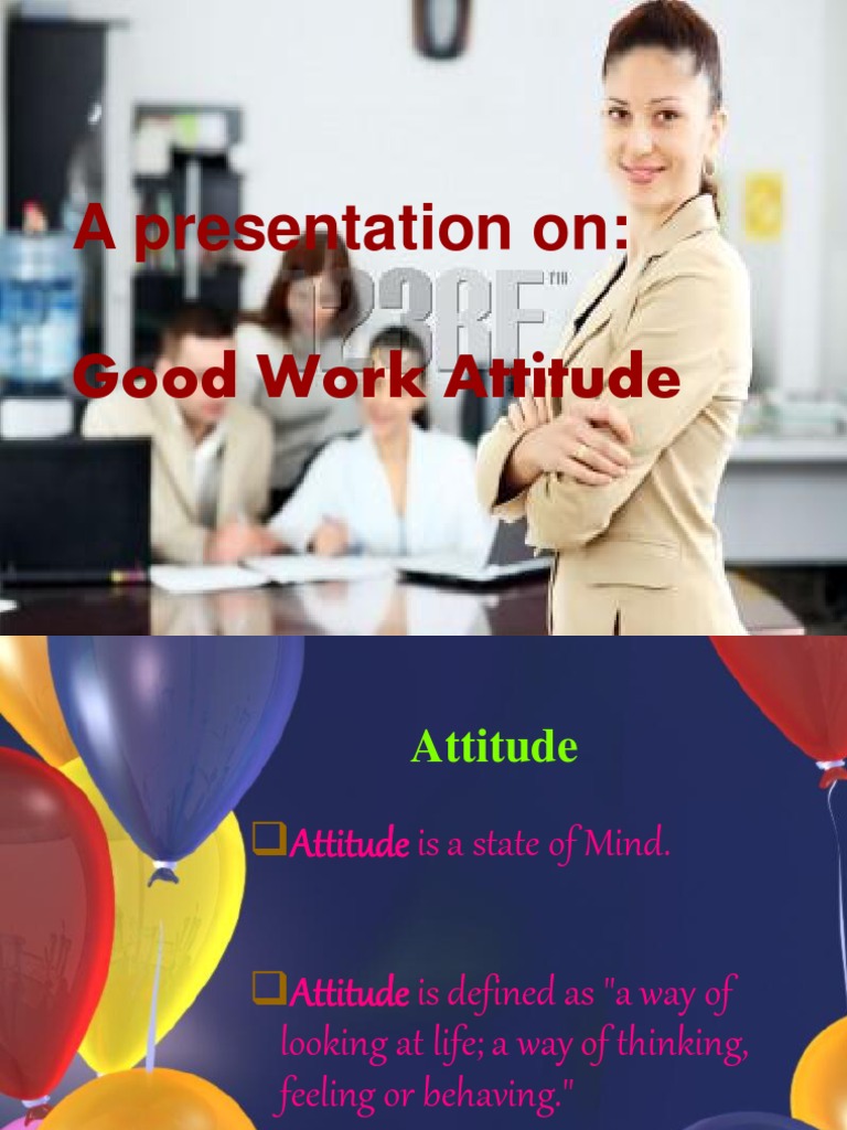 Good Work Attitude | PDF | Behavior | Thought