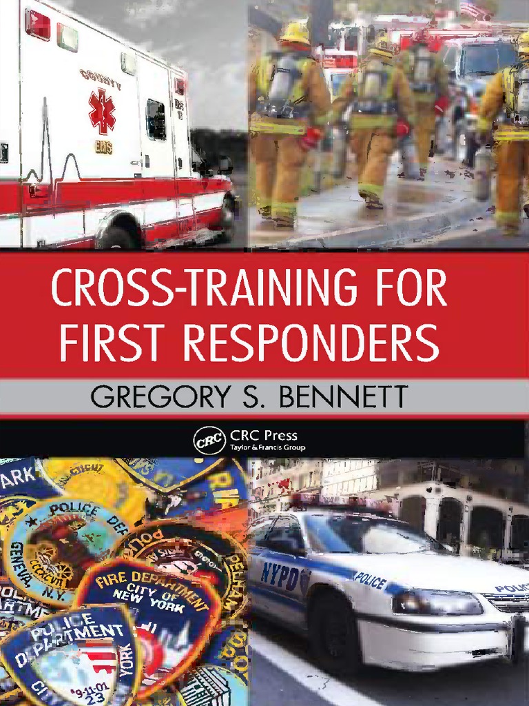 Cross-Training For First Responders by Gregory Bennett | PDF | Emergency Medical Services ...