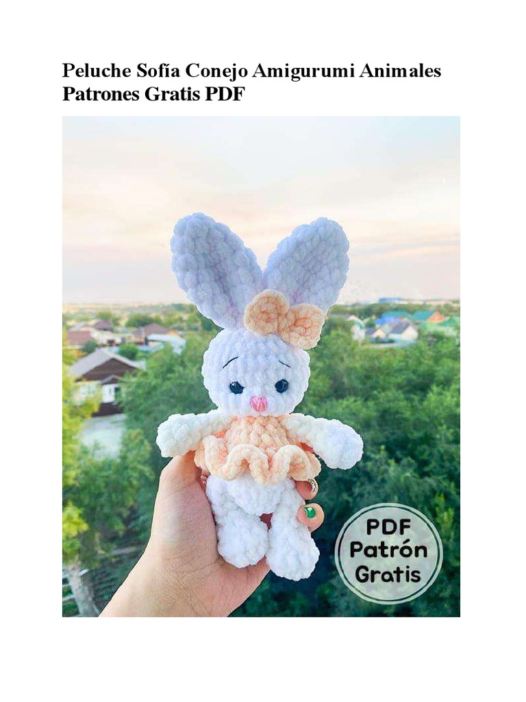 Patrón Conejo Amigurumi Sofía Gratis | PDF | Tejer | Textiles