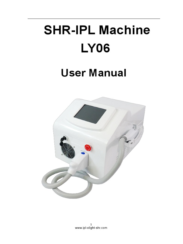 SHR-IPL Machine LY06: User Manual | PDF