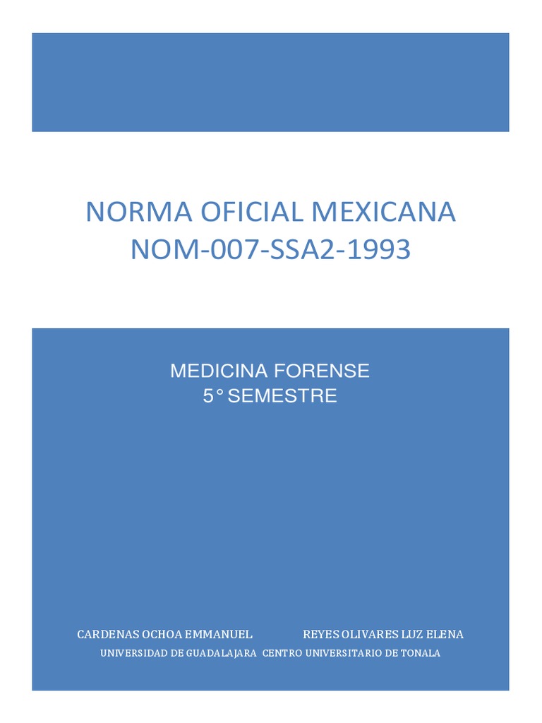 Norma Oficial Mexicana NOM-007-SSA2-1993: Medicina Forense 5° Semestre | PDF | Parto | El embarazo