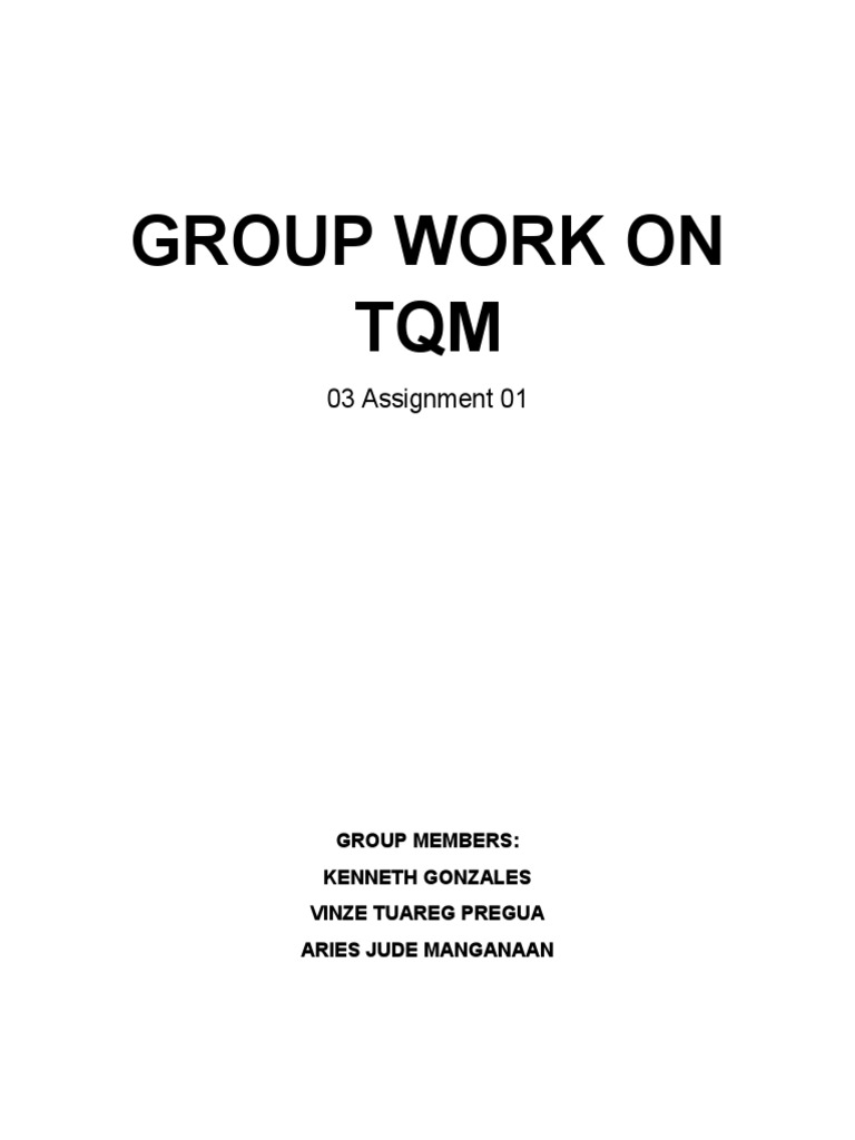 Group Work On TQM: 03 Assignment 01 | PDF | Lean Manufacturing | Fast Food