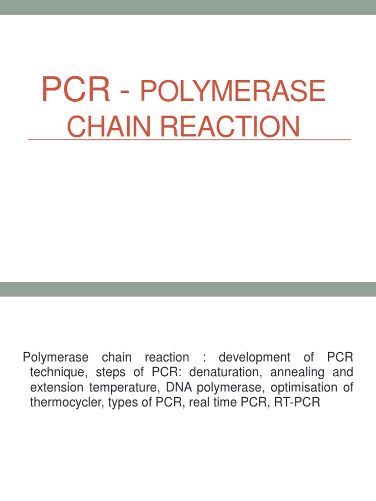 PCR Polymerase Chain Reaction PPT 1 1 | PDF | Real Time Polymerase Chain Reaction | Reverse ...