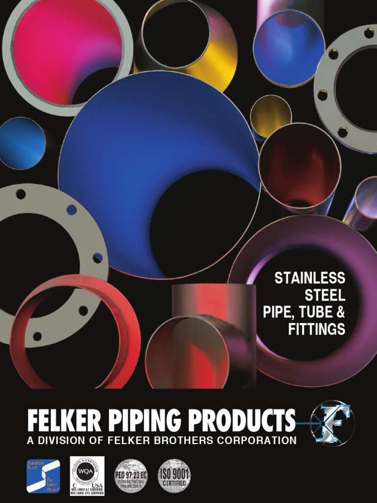 Felker Piping Products: Stainless Steel Pipe, Tube & Fittings ...