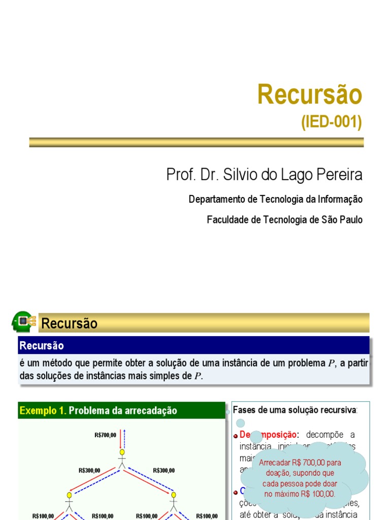 Recursão: Prof. Dr. Silvio Do Lago Pereira | PDF | Recursão | Matemática