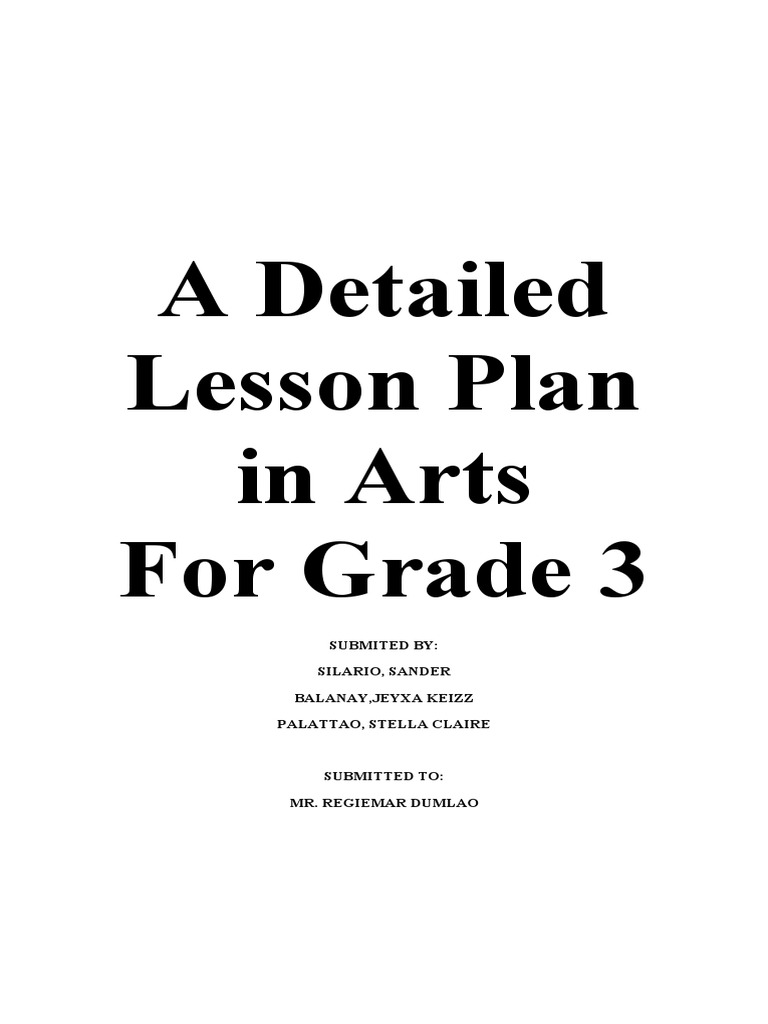 A Detailed Lesson Plan in Arts For Grade 3 | PDF A Detailed Lesson Plan in Arts For Grade 3 | PDF