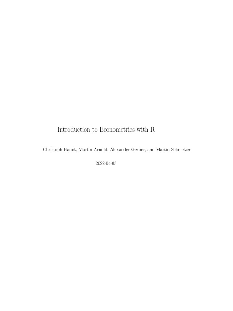 Introduction To Econometrics With R: Christoph Hanck, Martin Arnold ...