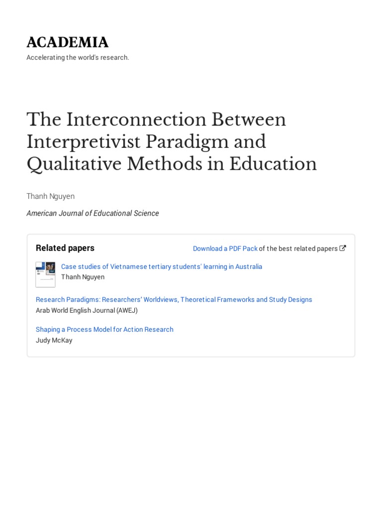 The Interconnection Between Interpretivist Paradigm and Qualitative ...