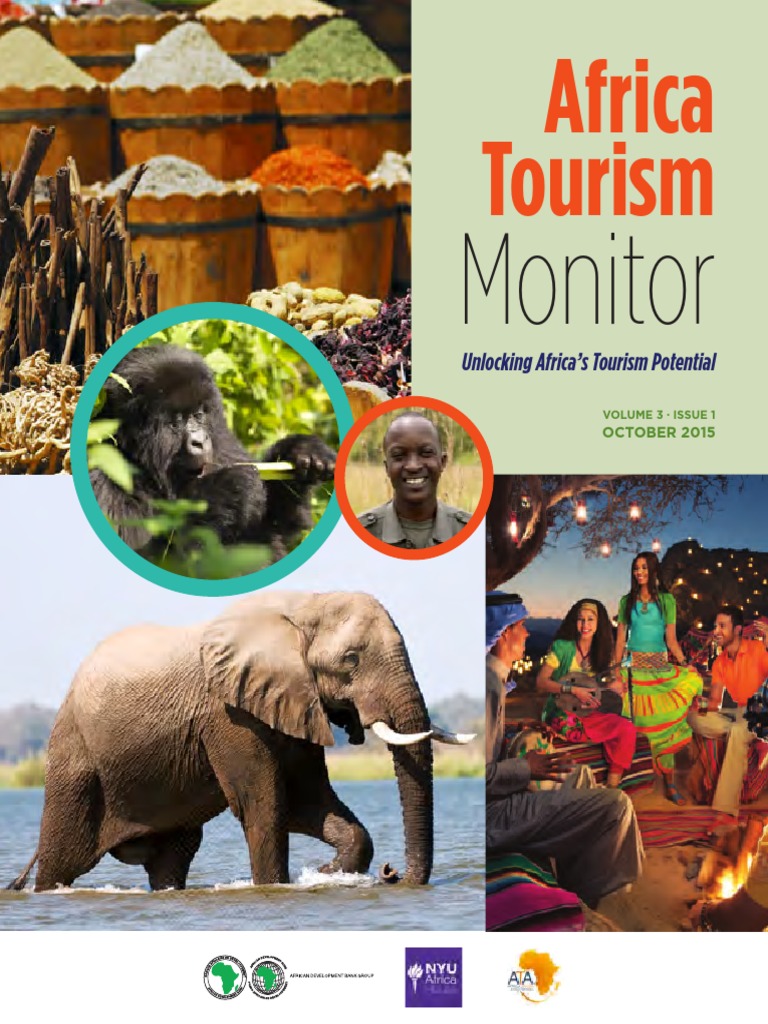 Africa Tourism Monitor - Unlocking Africa's Tourism Potential - Vol 3 ... Africa Tourism Monitor - Unlocking Africa's Tourism Potential - Vol 3 ...